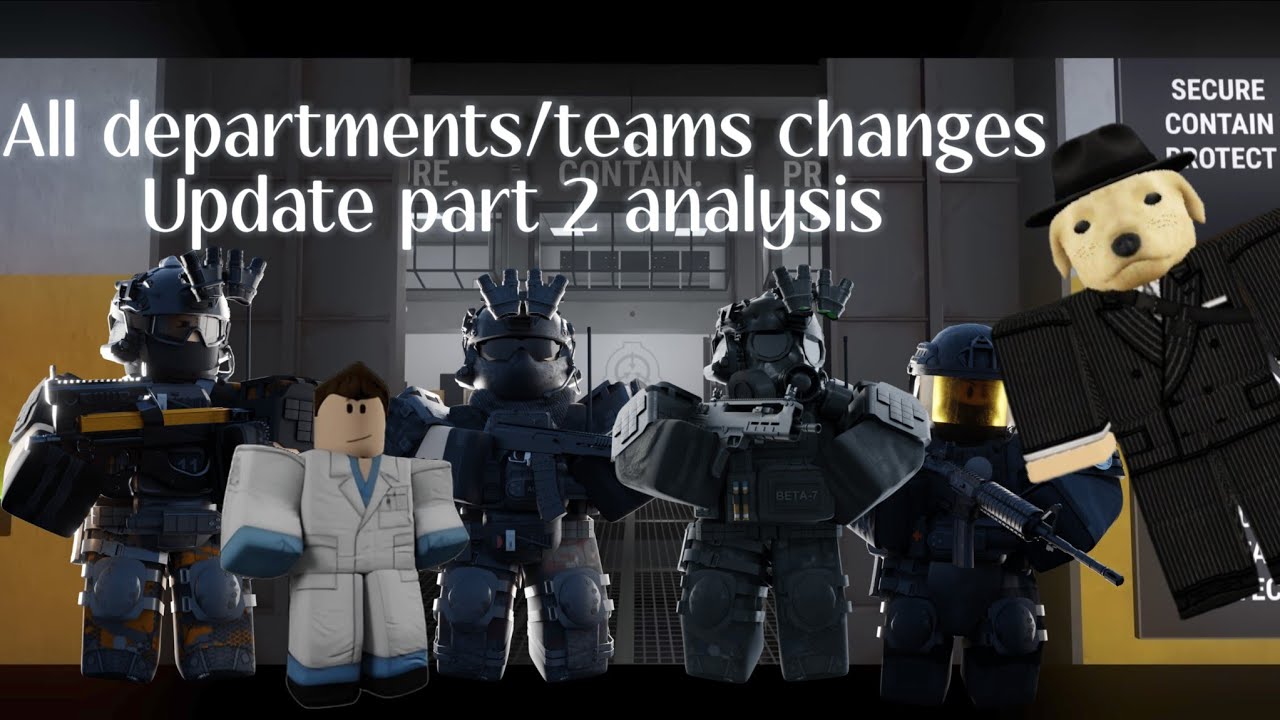 All departments / teams changes in the SCP revamp update / Part 2 - YouTube