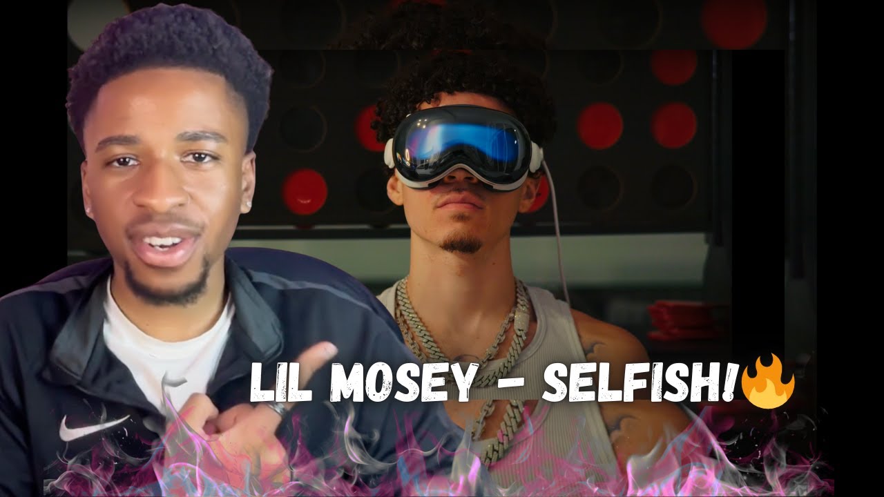 Lil Mosey - Selfish Reaction! 🔥 - YouTube