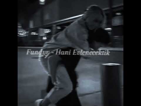 Fundyy - Hani Evlenecektik ( Slowed )