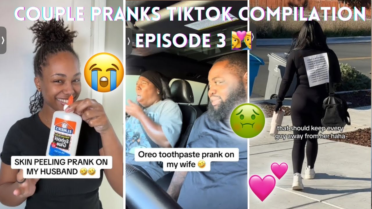 Couple Pranks TikTok Compilation - Episode 3 - YouTube