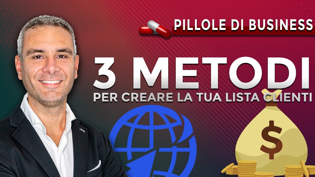 3 METODI per creare la tua lista clienti - YouTube
