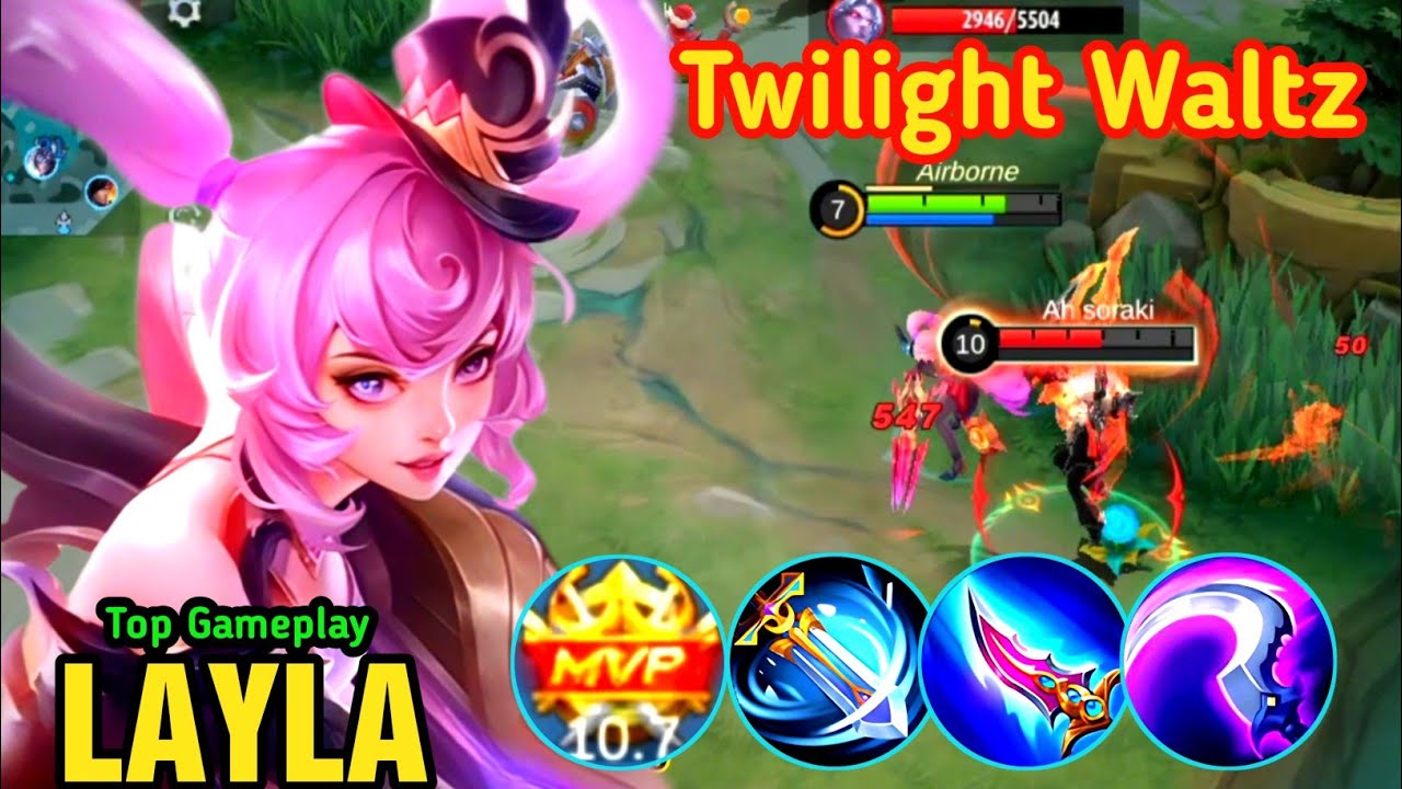 Layla Twilight Waltz Best Build & Emblem / Build Top 1 Global Layla ...