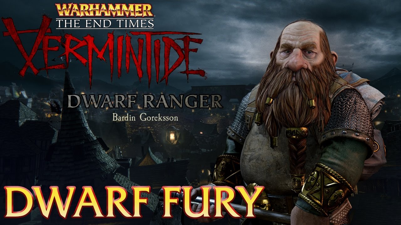 Dwarf Fury - Warhammer: End Times - Vermintide - YouTube