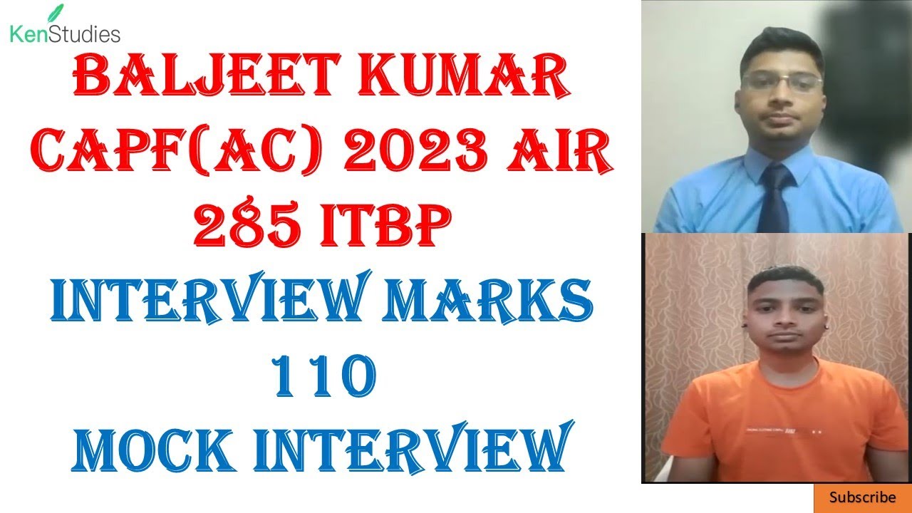 Baljeet Kumar AIR 285 CAPF(AC) 2023 ITBP Interview Marks 110 - YouTube