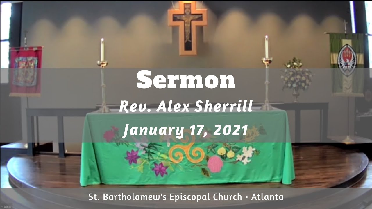 Sermon, 1-17-21 (Rev. Alex Sherrill) - YouTube