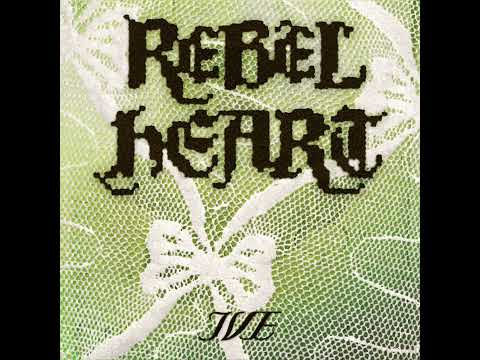 REBEL HEART (Boy Group Ver.) - IVE