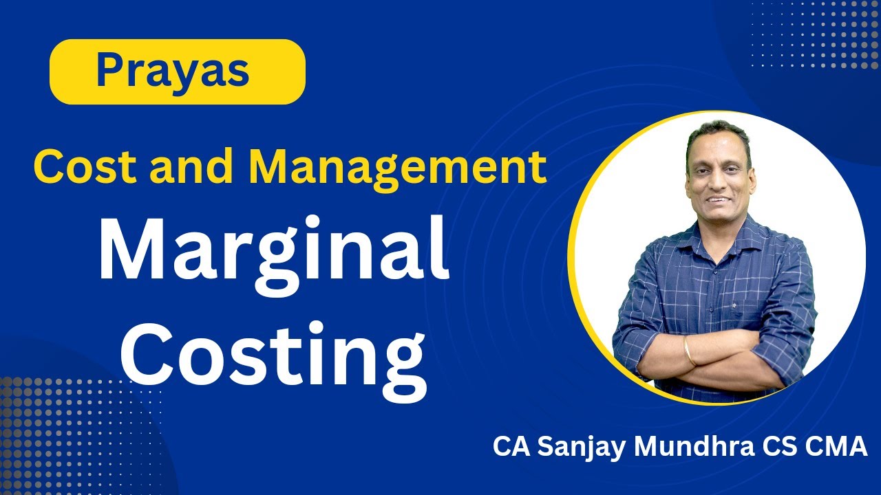 Cost and management || by CA Sanjay Mundhra CS CMA || Prayas || - YouTube