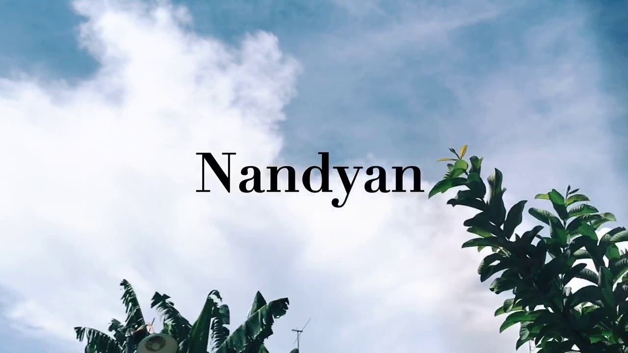 NANDYAN | CMV - YouTube