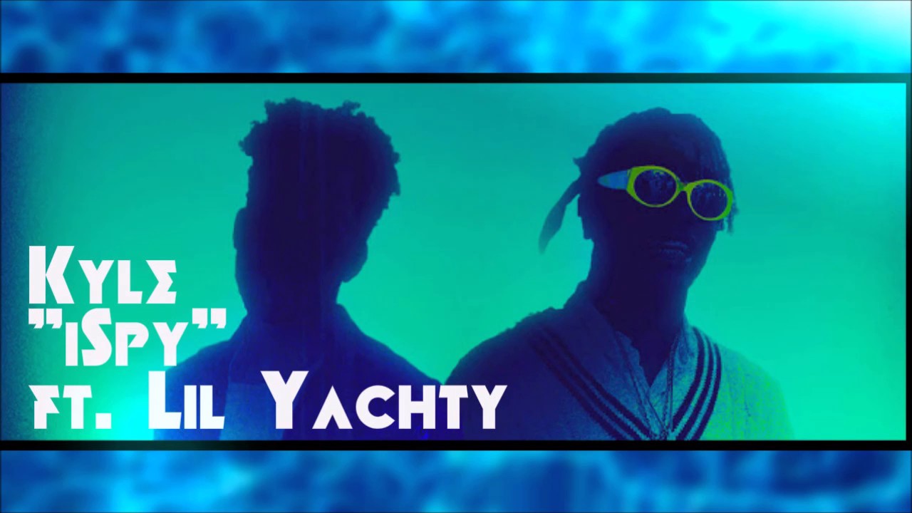 KYLE - iSpy (ft. Lil Yachty) - YouTube