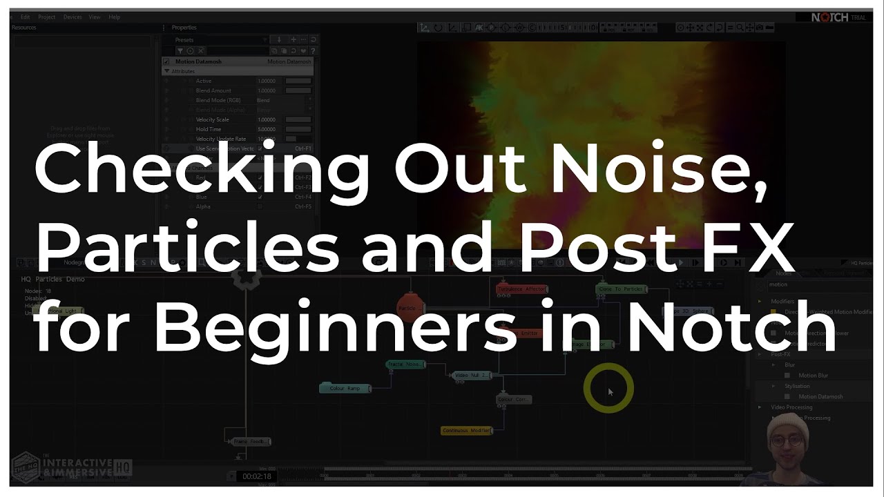 Checking Out Noise, Particles and Post FX for Beginners in Notch ...