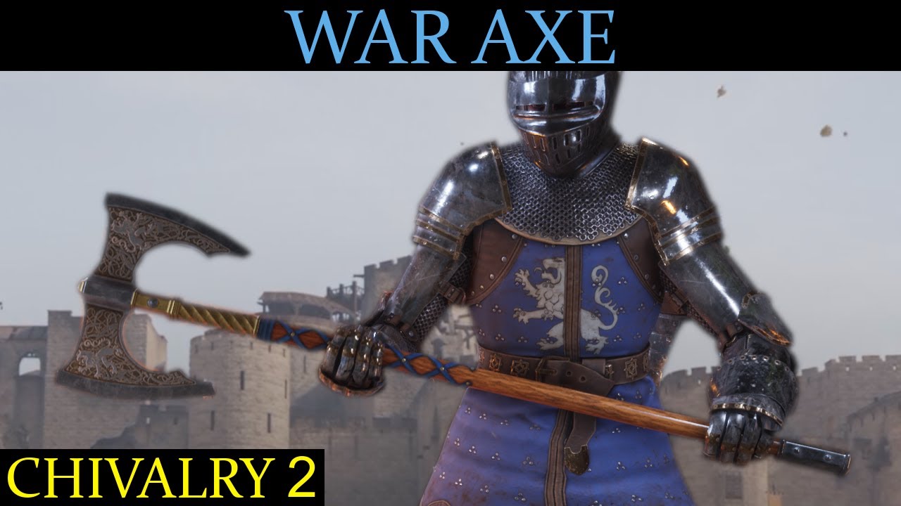 Chivalry 2 - Futile push (War Axe Knight) - YouTube