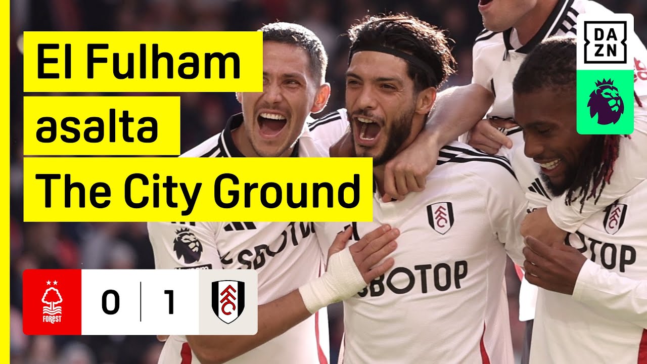 Nottingham Forest vs Fulham (0-1) | Resumen y goles | Highlights ...