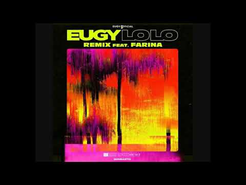 Lolo Remix - Eugy Ft. Farina (Audio Official)