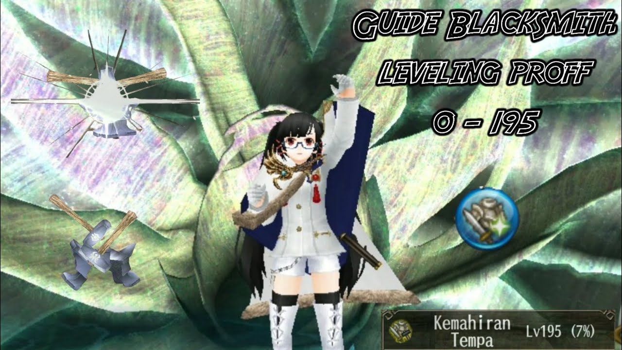 Toram Online - Guide Blacksmith Leveling Proff 0-195 (Easy & Fast Route ...