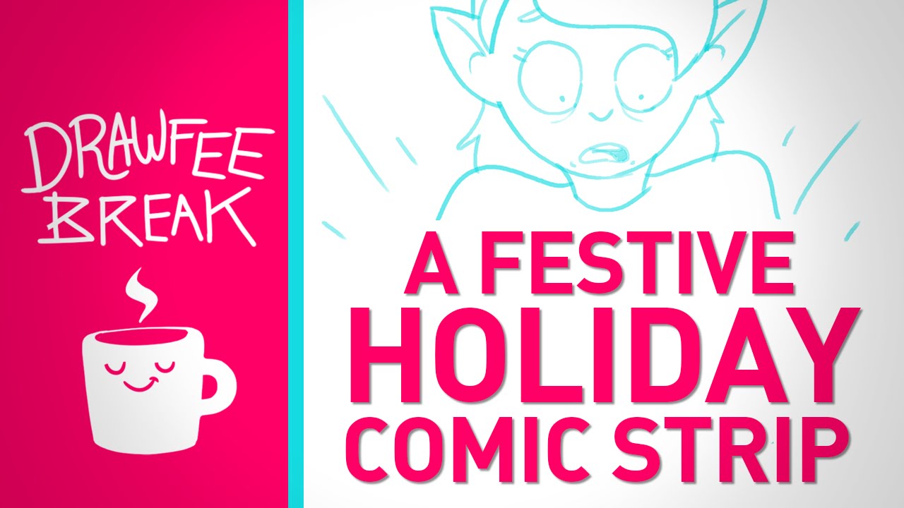 A Festive Holiday Comic Strip - DRAWFEE BREAK - YouTube