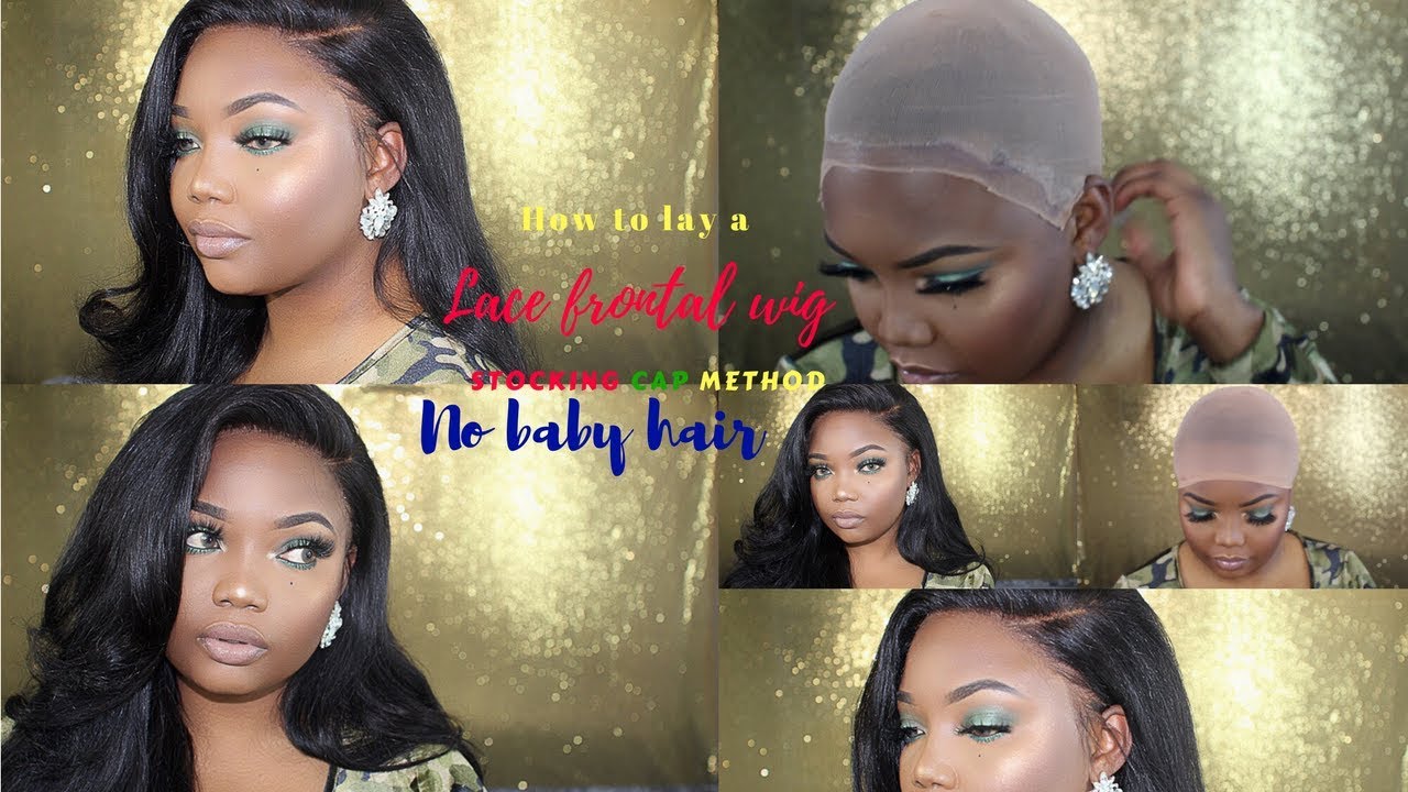 How to lay lace frontal wig | The Stocking Cap Method & no baby hair ft ...