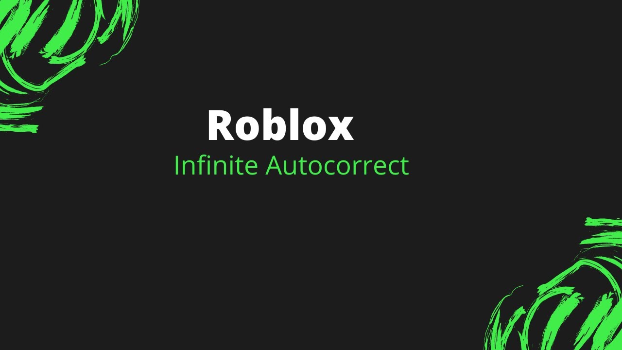 More Coding !! (Roblox Infinite Autocorrect) - YouTube