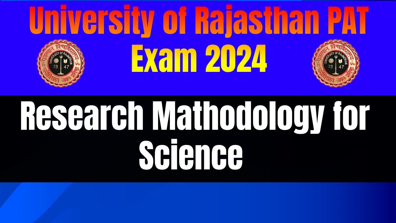 Science Research Methodology | Uniraj PAT Exam | MPAT Exam 2024 - YouTube