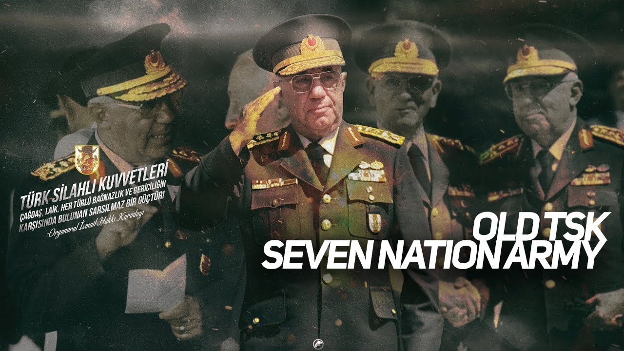 Seven Nation Army - Turkish Army | TSK Edit - Old TSK - TSK Klip | #tskedit #sevennationarmy ...