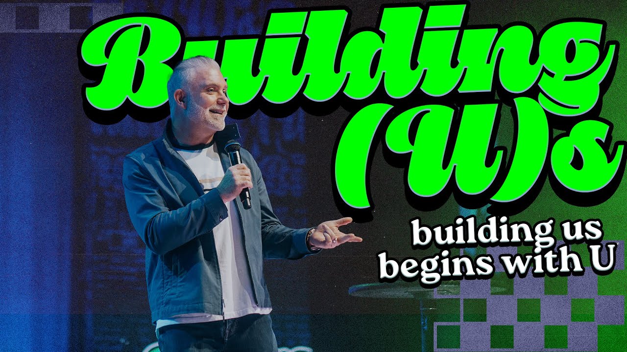 Building (U)s | Week 1 | Pastor Ben Pierce - YouTube