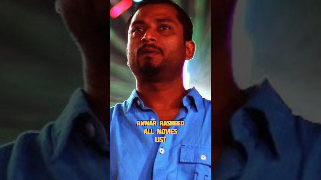ANWAR RASHEED ALL MOVIES LIST - YouTube