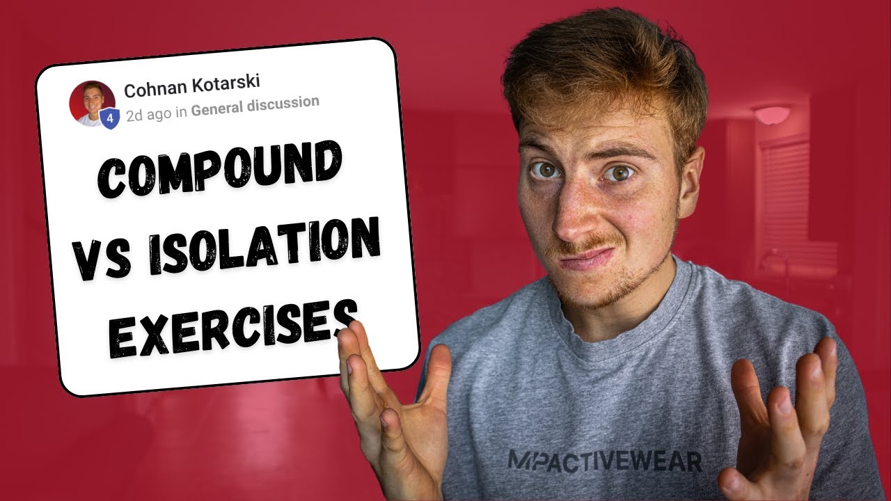 Compound or Isolation Exercises - YouTube