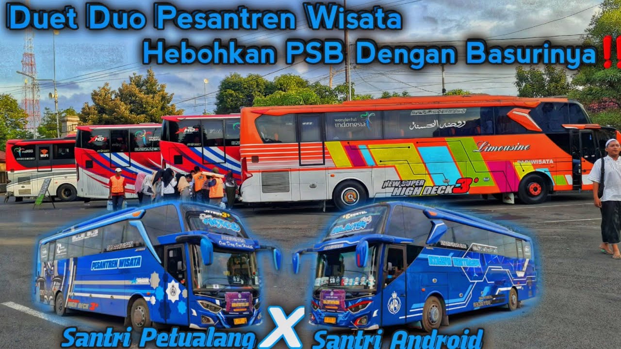 Duet Bus Pesantren Wisata Hebohkan Parkiran Sunan Bonang Dengan ...