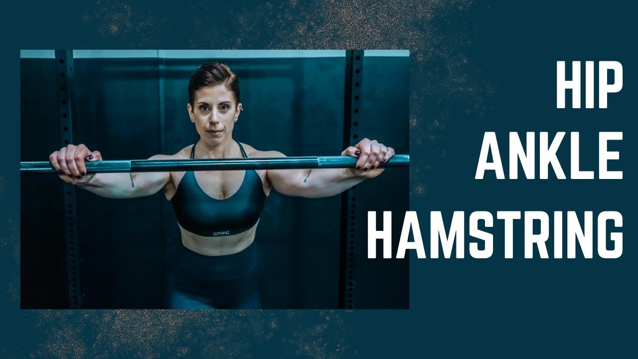 Hip, Ankle, & Hamstring Mobility - YouTube