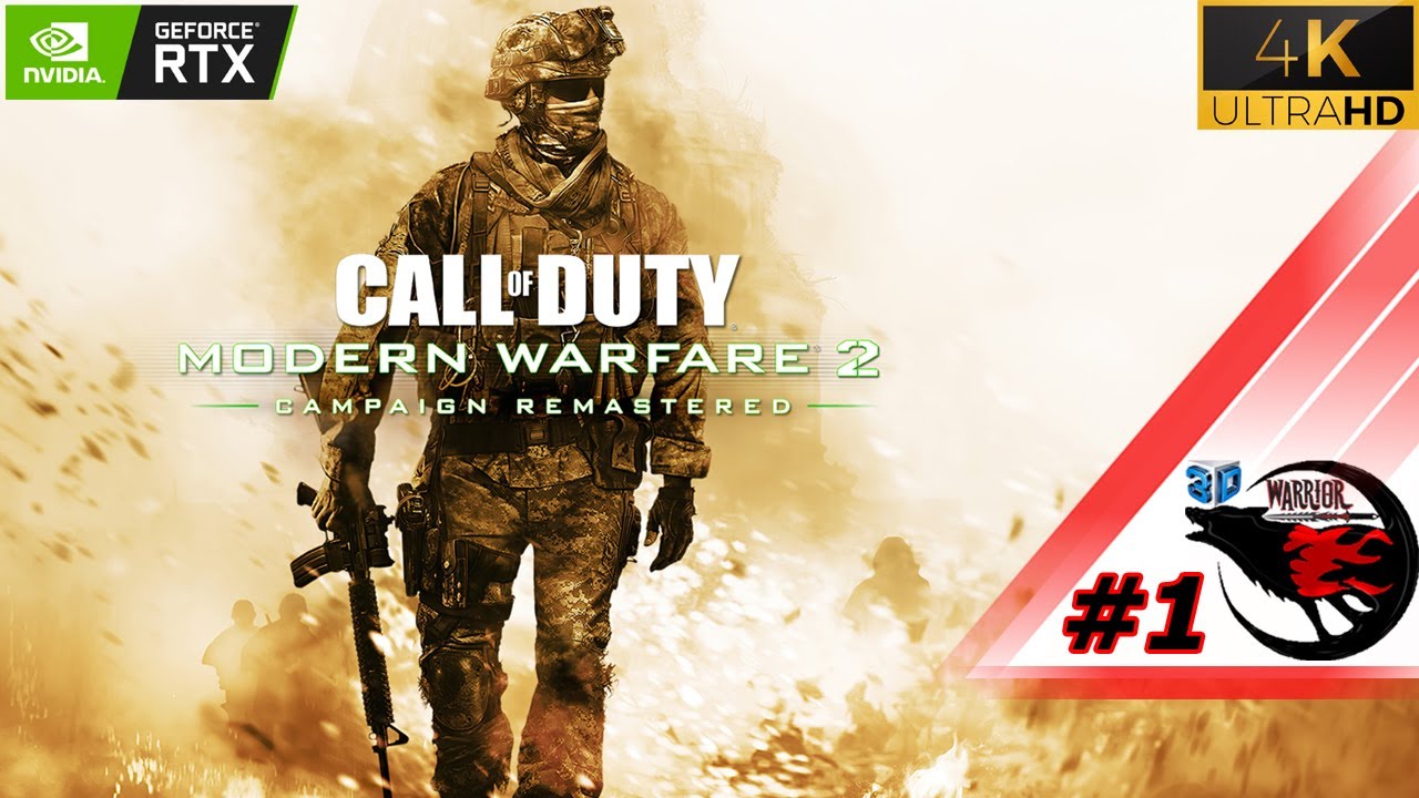 CALL OF DUTY MW2 Gameplay Walkthrough Part 1 [4K 60FPS PC ULTRA] - No ...