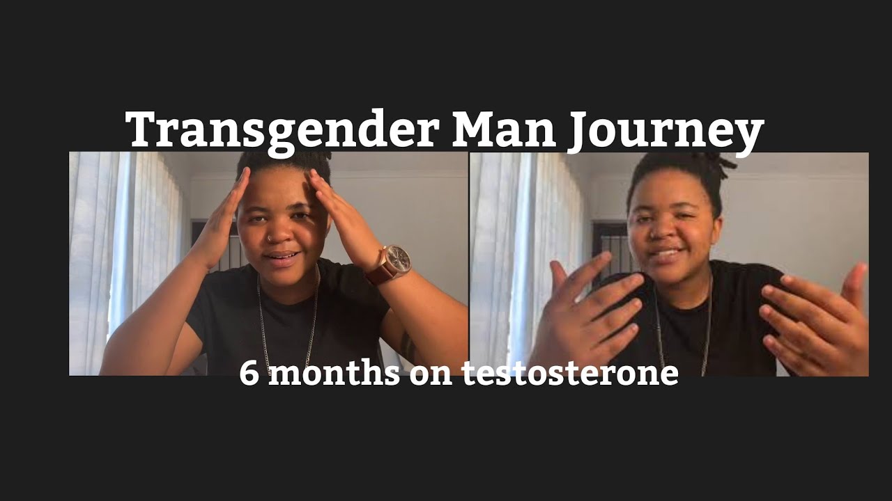 6 months on Testosterone | FTM - YouTube
