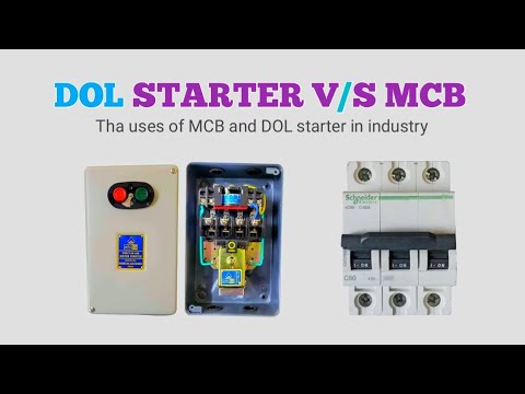 DOL starter v/s MCB | Definition Dol starter and MCB | #Tha uses of MCB ...