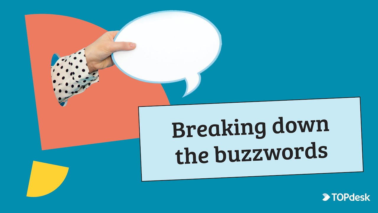 TOPdesk | Breaking down 5 ITSM buzzwords - YouTube