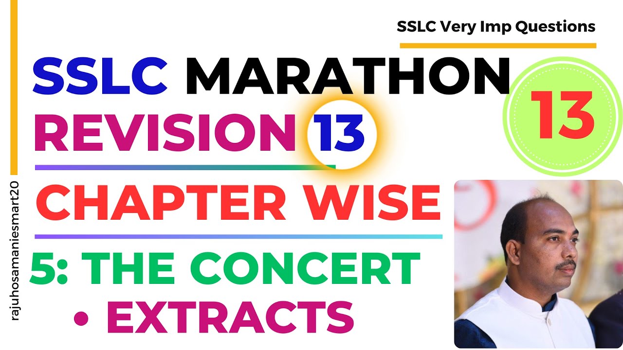 13 SSLC Marathon Chapter Wise Revision | The Concert | All Important ...