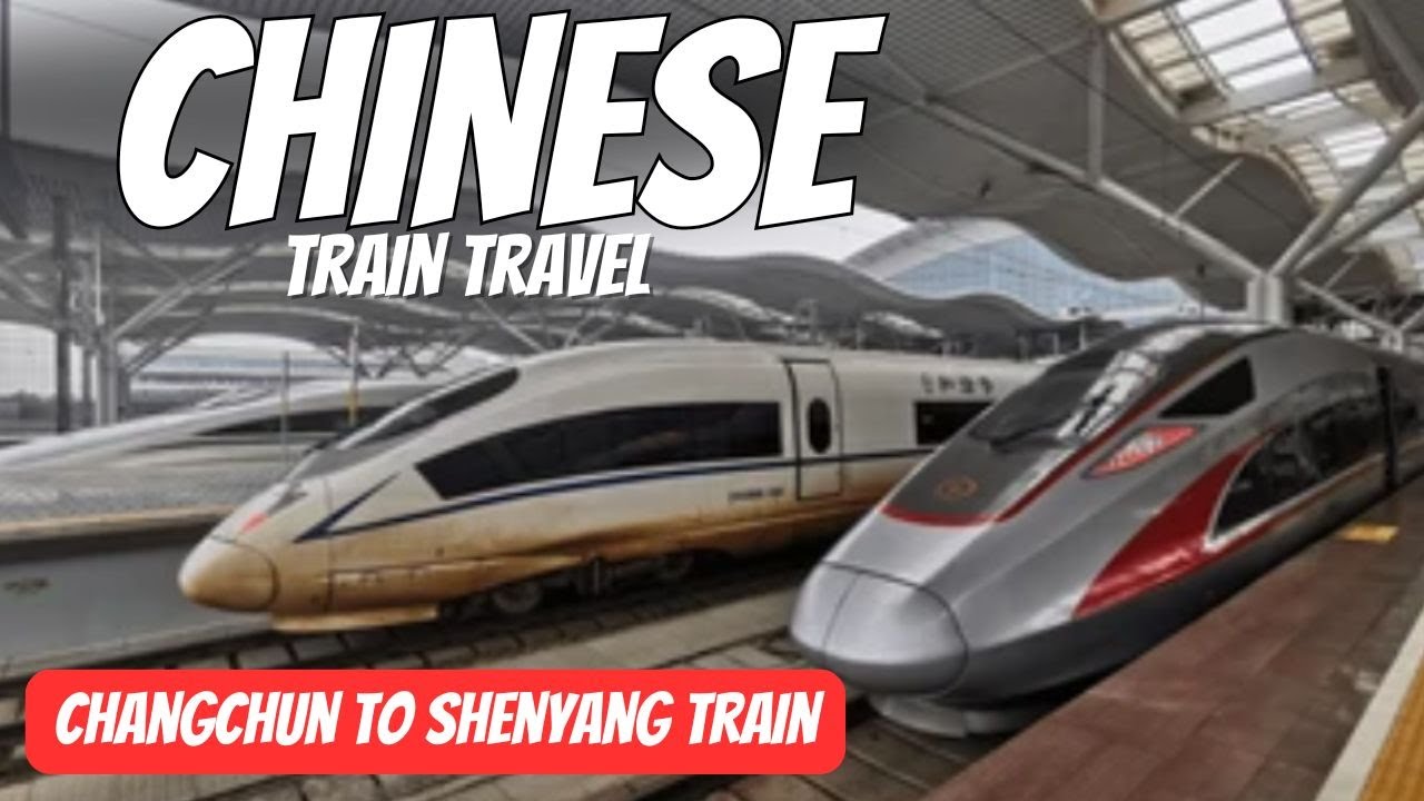 Chinese Train Travel | Changchun to Shenyang -Train Videos - YouTube