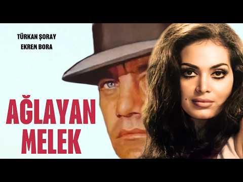 Ağlayan Melek Türk Filmi | FULL | Restorasyonlu | Türkan Şoray | Ekrem Bora