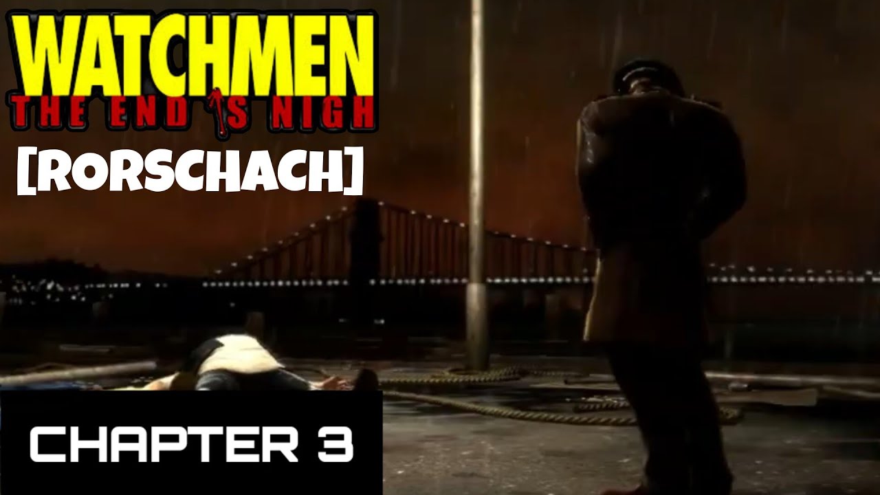 Dockyard Area | Chapter-3 [Rorschach] | Watchmen - The End of Nigh (Part-1) | SpeedStaR136 ...