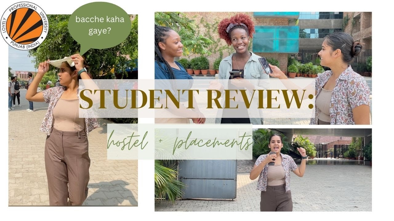 LPU STUDENTS HONEST REVIEW| PLACEMENTS| HOSTELS| CLASSES - YouTube