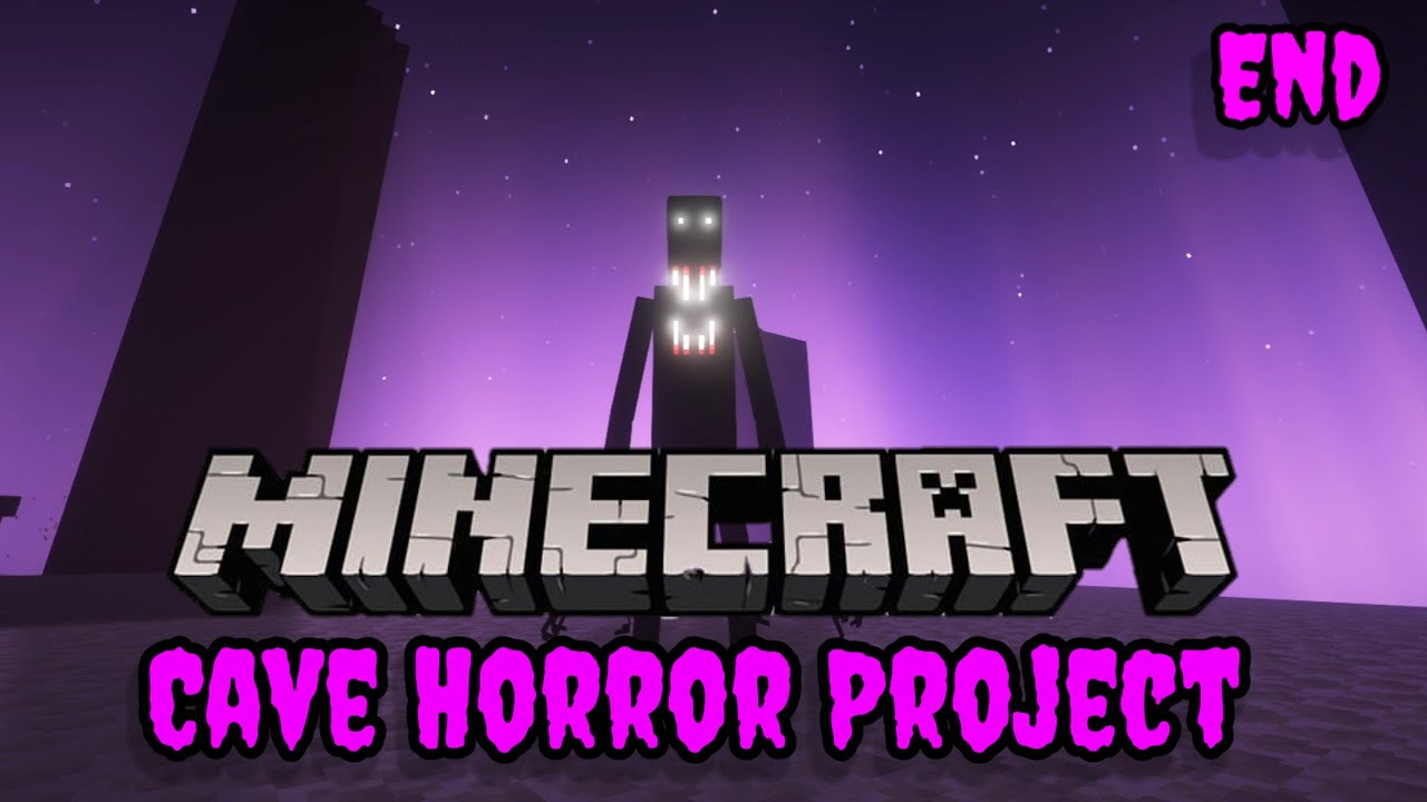 Minecraft Cave Horror Project Tập 6: END - YouTube