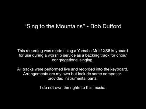 “Sing to the Mountains” - Bob Dufford - YouTube