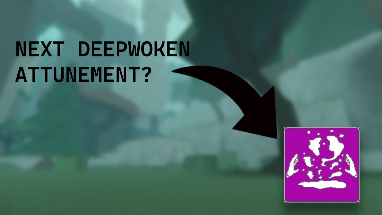 FUTURE Deepwoken Attunement LEAKED? - YouTube