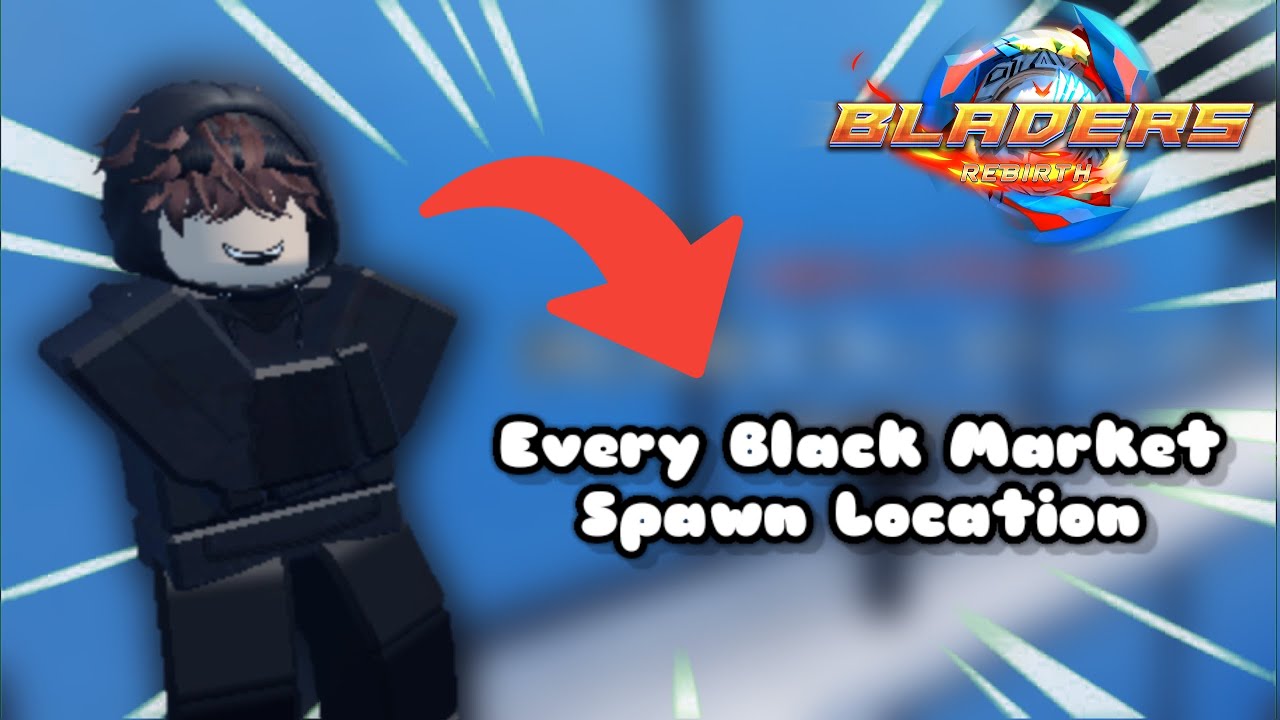 Every Black Market Spawn Location In Blader's Rebirth #roblox - YouTube