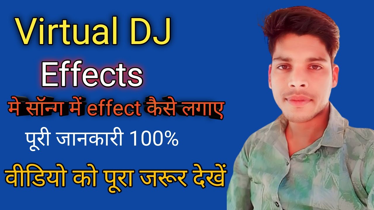 Virtual DJ pe effect kaise lagaye|| Virtual dj me effect ||Song Effect || Dj SIRONJ #virtual # ...