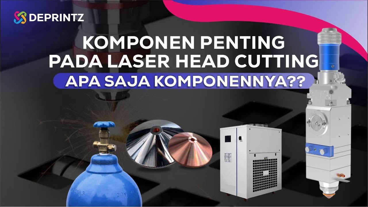 Nozzle, Lensa & Gas Bantu - Komponen Penting Laser Head Cutting Pada ...