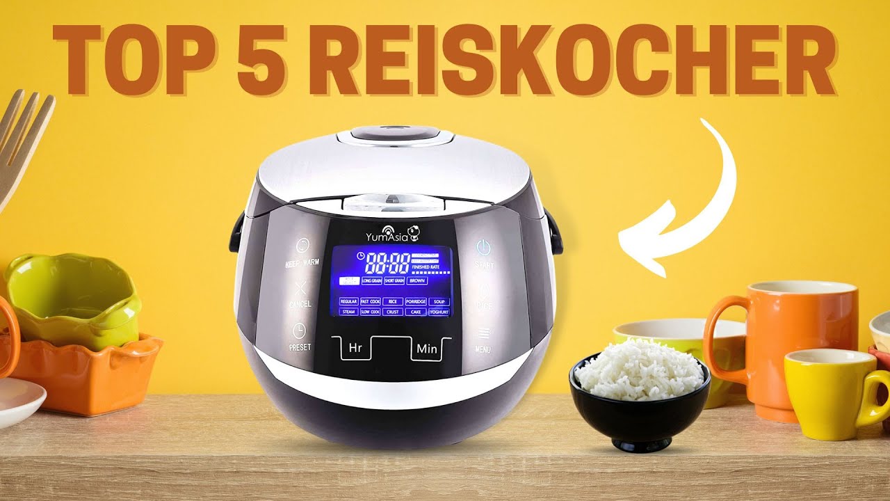 Die 5 Besten Reiskocher im Test - Welcher ist der Beste für 2024? - YouTube