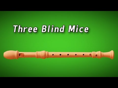 How to Play : Three Blind Mice - Flute - YouTube