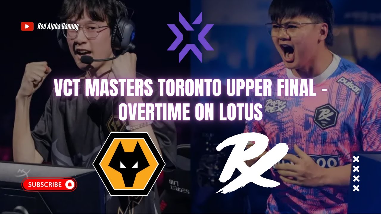 PRX vs Wolves | VCT Masters Toronto Upper Final – INSANE Overtime on ...