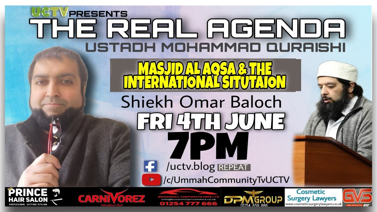 MASJID AL AQSA & THE INTERNATIONAL SITUATION l USTADH MOHAMMAD QURAISHI ...