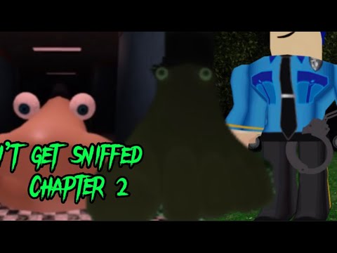 Roblox - Don’t Get Sniffed (Chapter 2) | Full WalkThrough - YouTube