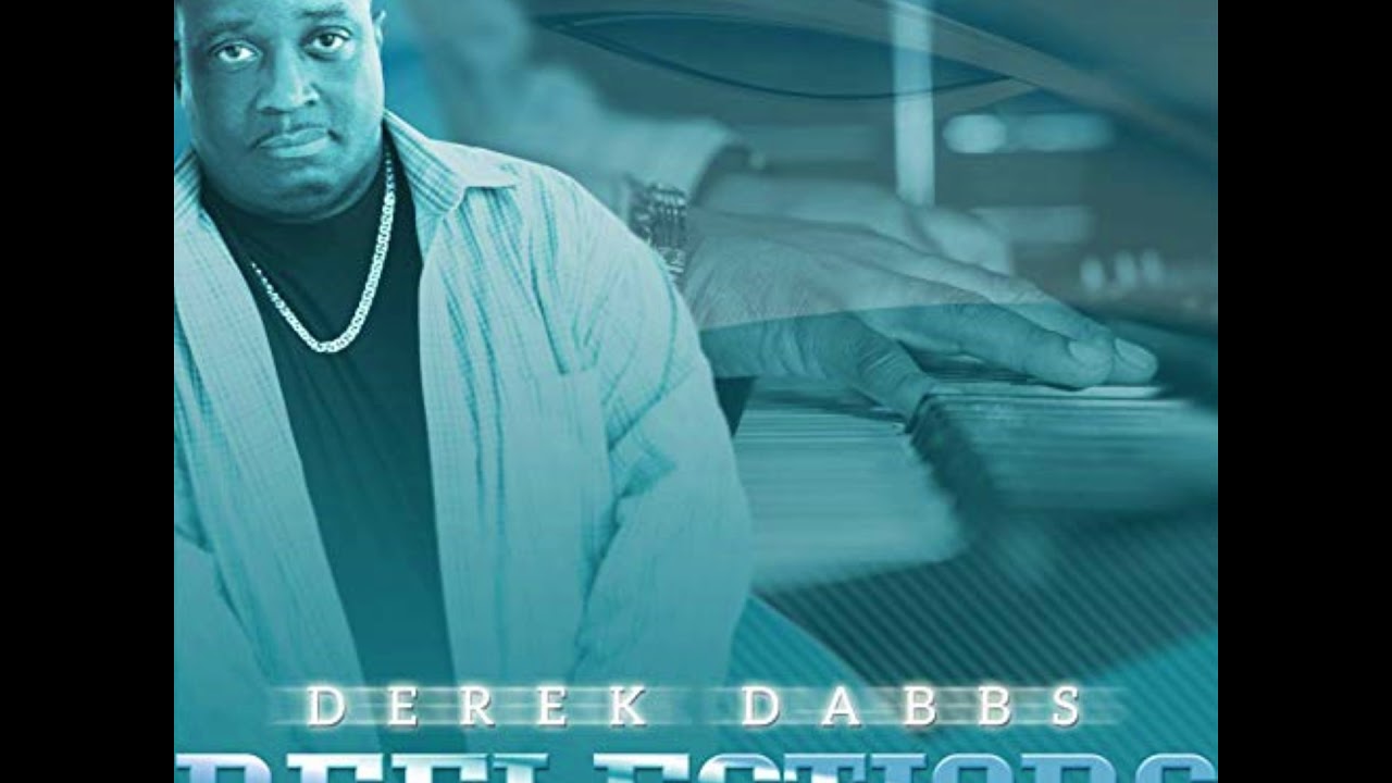 Derek Dabbs - Reflections - YouTube