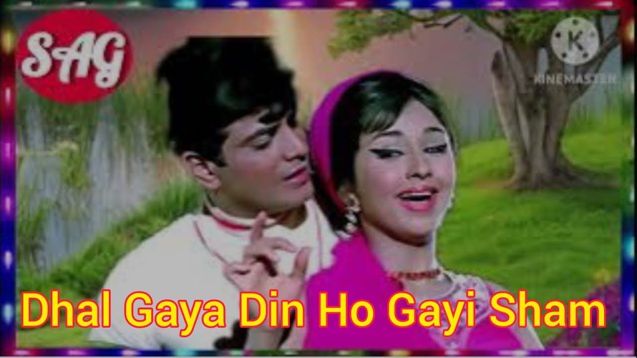 Dhal Gaya Din Ho Gayi Raat | Humjoli 1970 | Mohammed Rafi |Romantic ...
